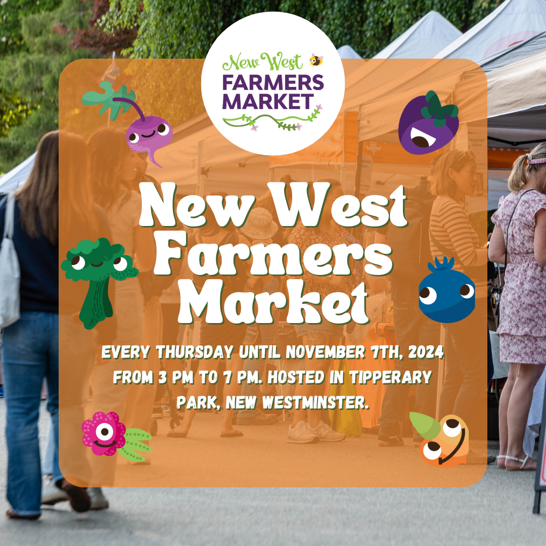 New West Farmers Market: Summer Market - Tourism New Westminster