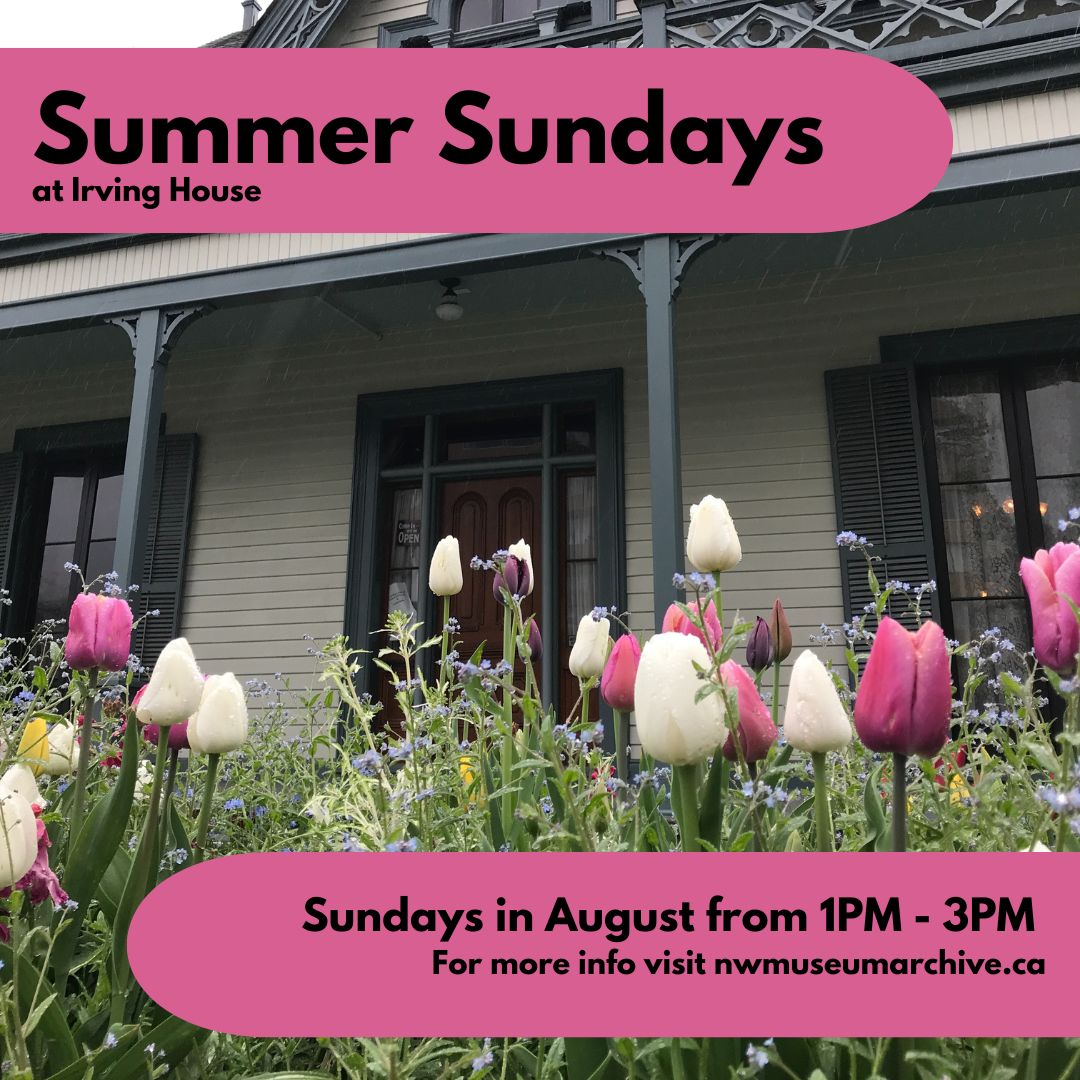 Summer Sundays @ Irving House - Tourism New Westminster