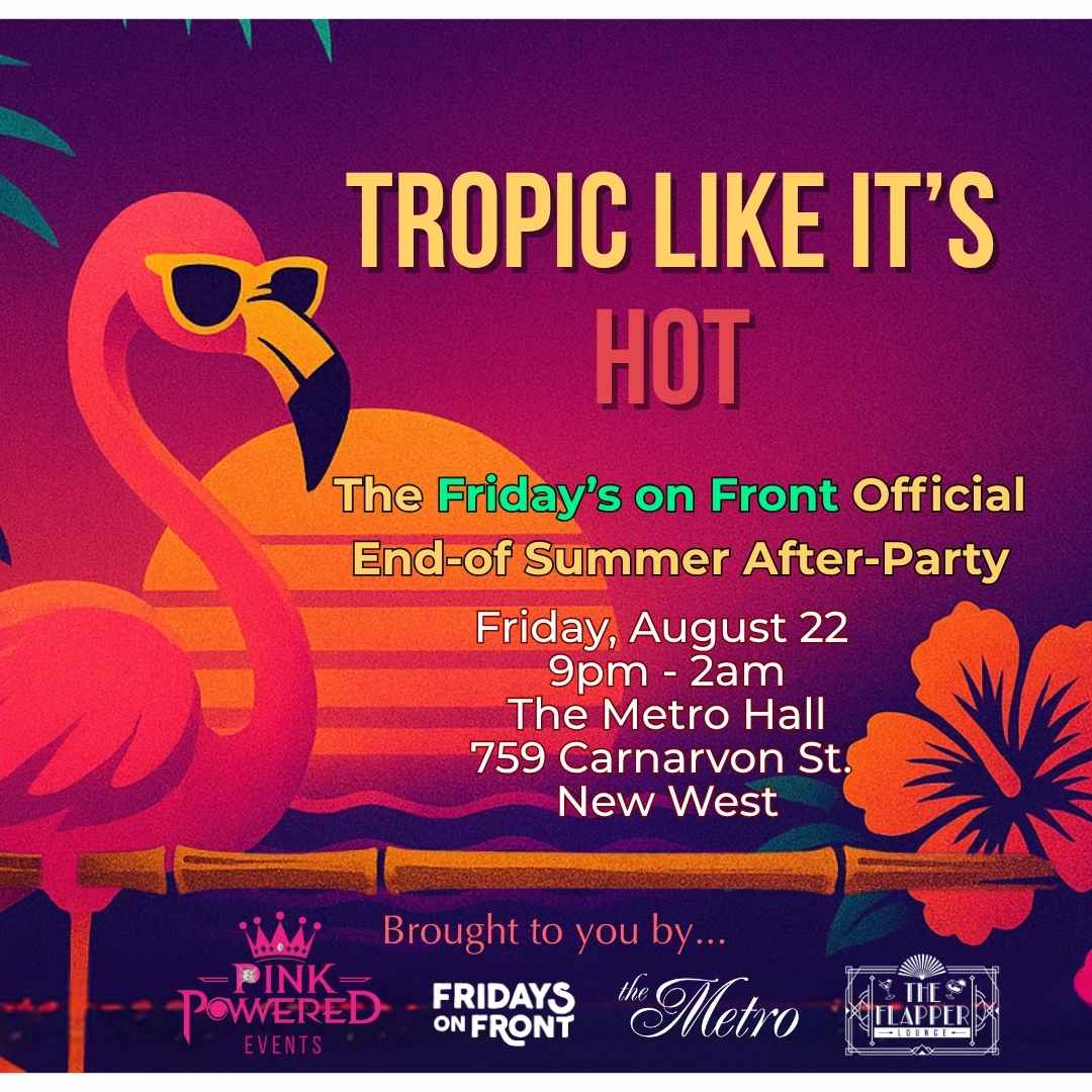 Tropic Like It's Hot - Tourism New Westminster